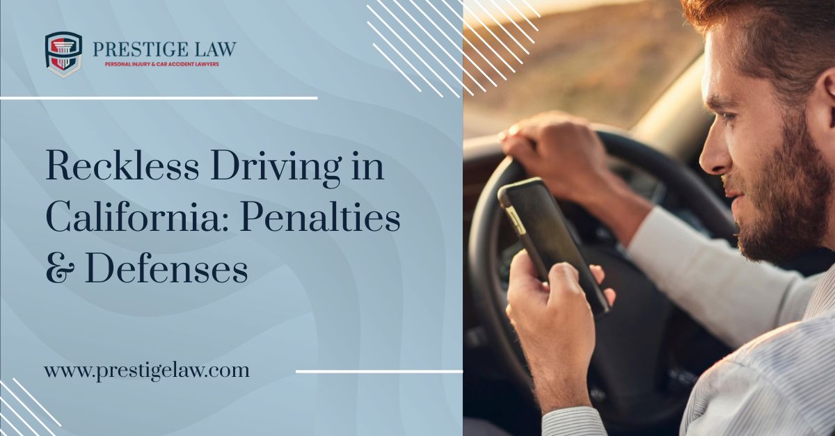 Reckless Driving in California: Penalties & Defenses